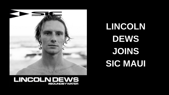 SIC MAUI Announces New Recruit Lincoln Dews and Unveils 2020 Global SUP ...