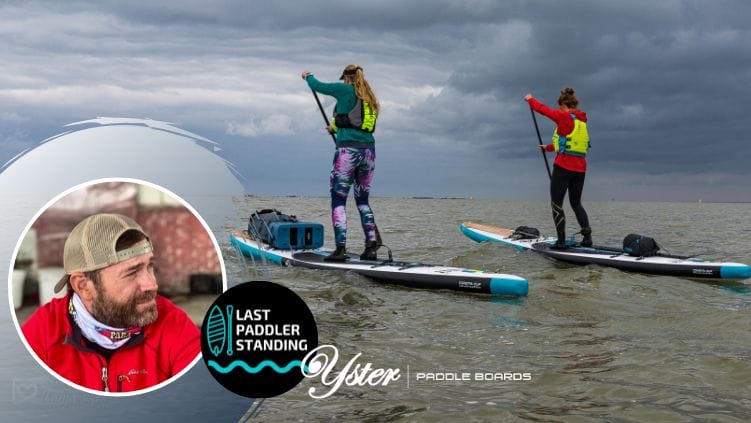 Yster SUP is the official board of the Last Paddler Standing: Interview ...